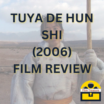 Tuya de hun shi (2006) - Film Review - Film Treasure
