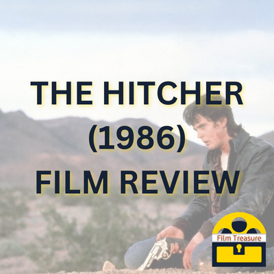 The Hitcher (1986) - Film Review - Film Treasure